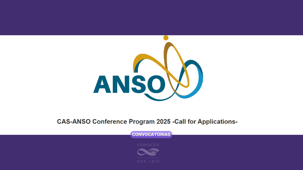 CONICET-SL: PROGRAMA DE CONFERENCIAS CAS-ANSO 2025 – El Diario de las ...